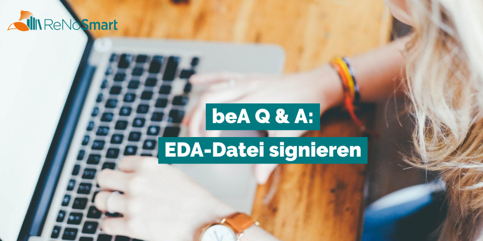 beA Q & A: EDA-Datei signieren - Alles für ReNos