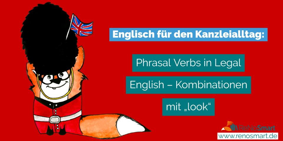 Englisch für den Kanzleialltag: Phrasal Verbs in Legal English ...