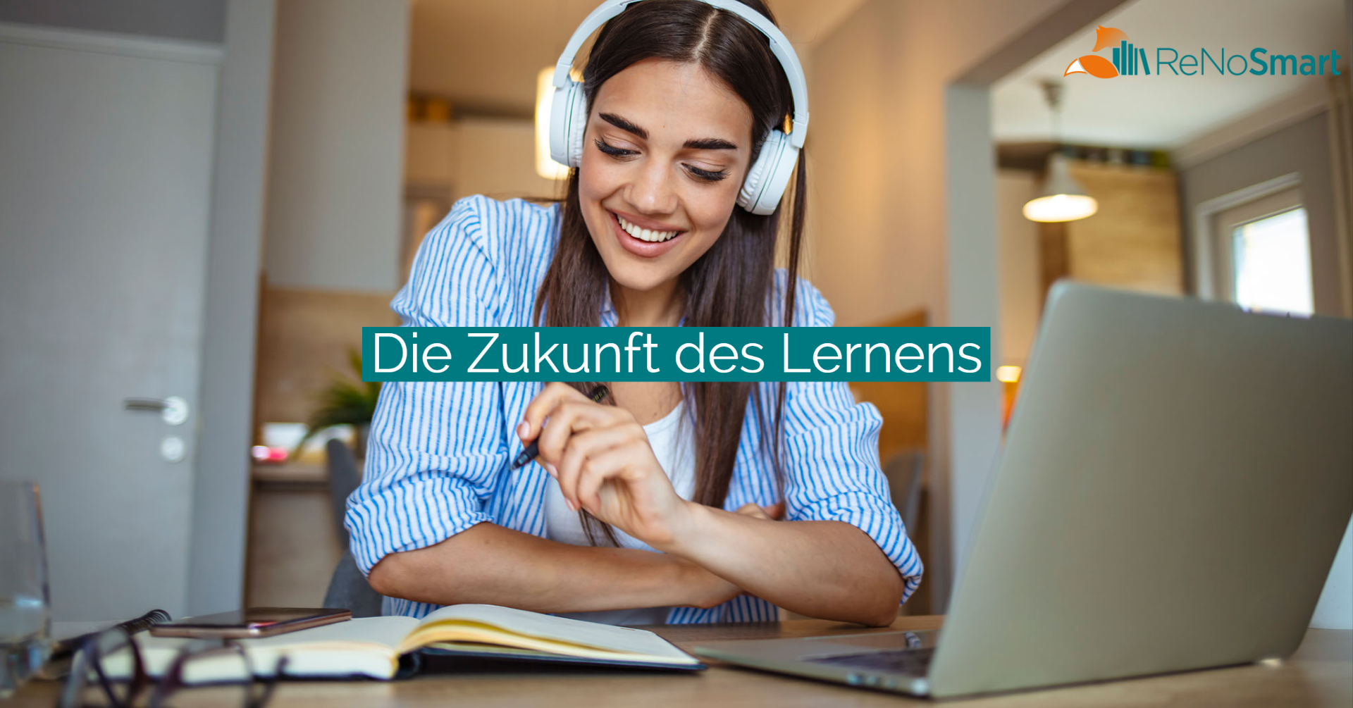 Die Zukunft des Lernens - Alles für ReNos Die Zukunft des Lernens - Alles für ReNos