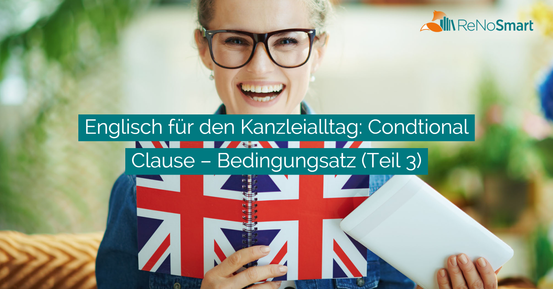 Englisch für den Kanzleialltag: Conditional Clause – Bedingungsatz ...