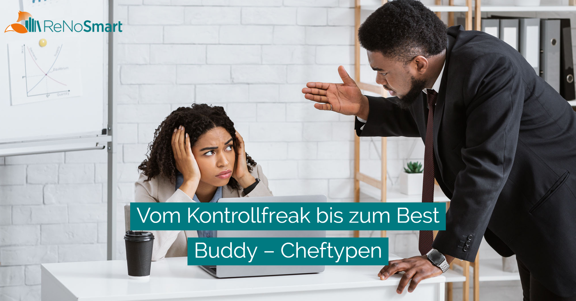 Vom Kontrollfreak bis zum Best Buddy – Cheftypen - Alles für ReNos