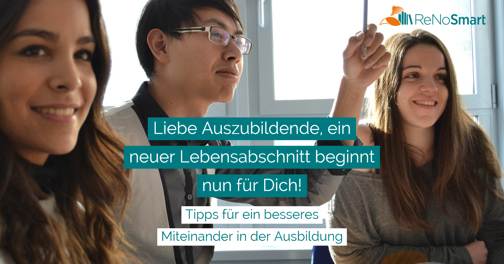 Liebe Auszubildende, ein neuer Lebensabschnitt beginnt nun für Dich ... Liebe Auszubildende, ein neuer Lebensabschnitt beginnt nun für Dich ...