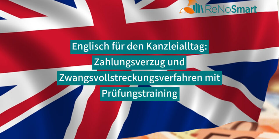 Englisch für den Kanzleialltag: Zahlungsverzug und ...