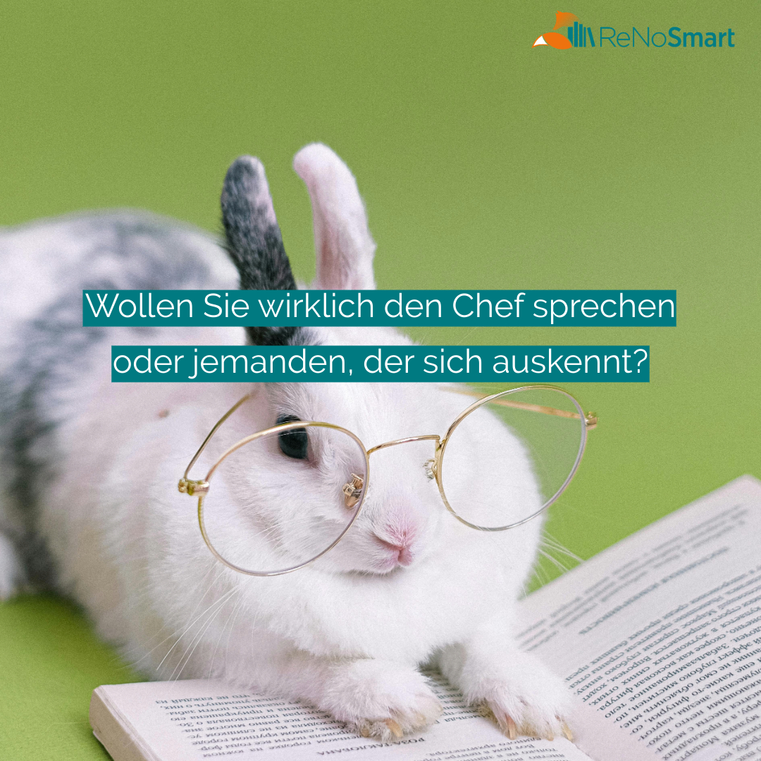 Wollen Sie wirklich den Chef sprechen oder jemanden, der sich auskennt ...