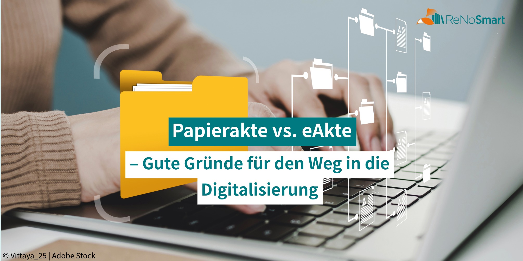 Papierakte vs. eAkte – Gute Gründe für den Weg in die Digitalisierung ...
